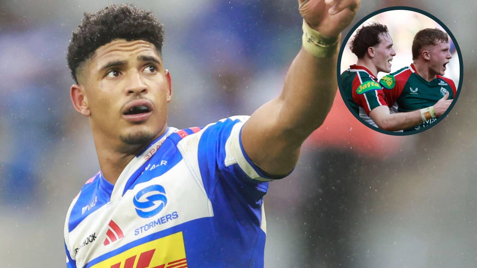 Stormers v Leicester Tigers: Five takeaways as Springboks ‘golden boy ...