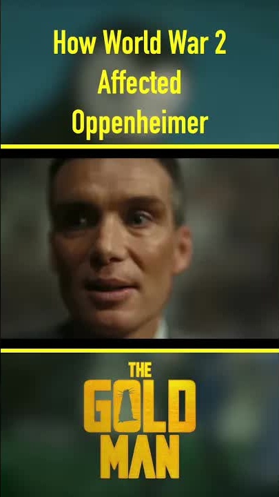 How World War 2 Affected Oppenheimer #shorts