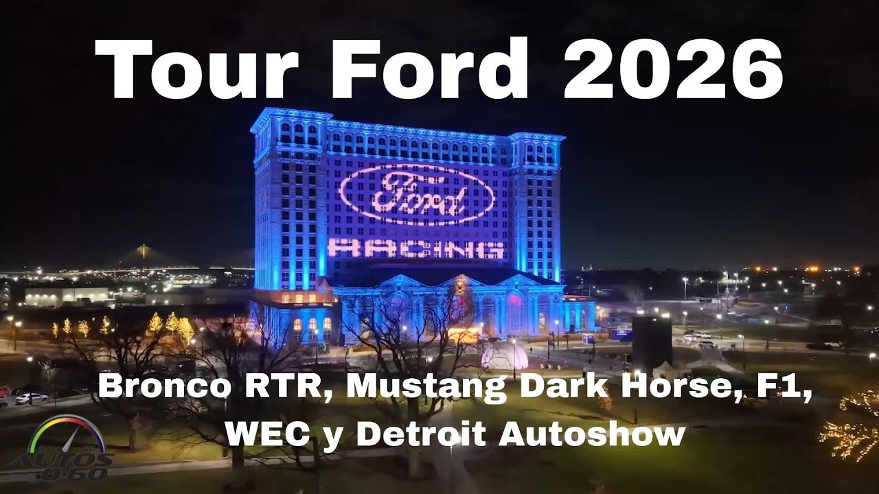 Tour Ford 2026 en Detroit 🇺🇸 | Bronco RTR, Mustang Dark Horse, F1, WEC ...