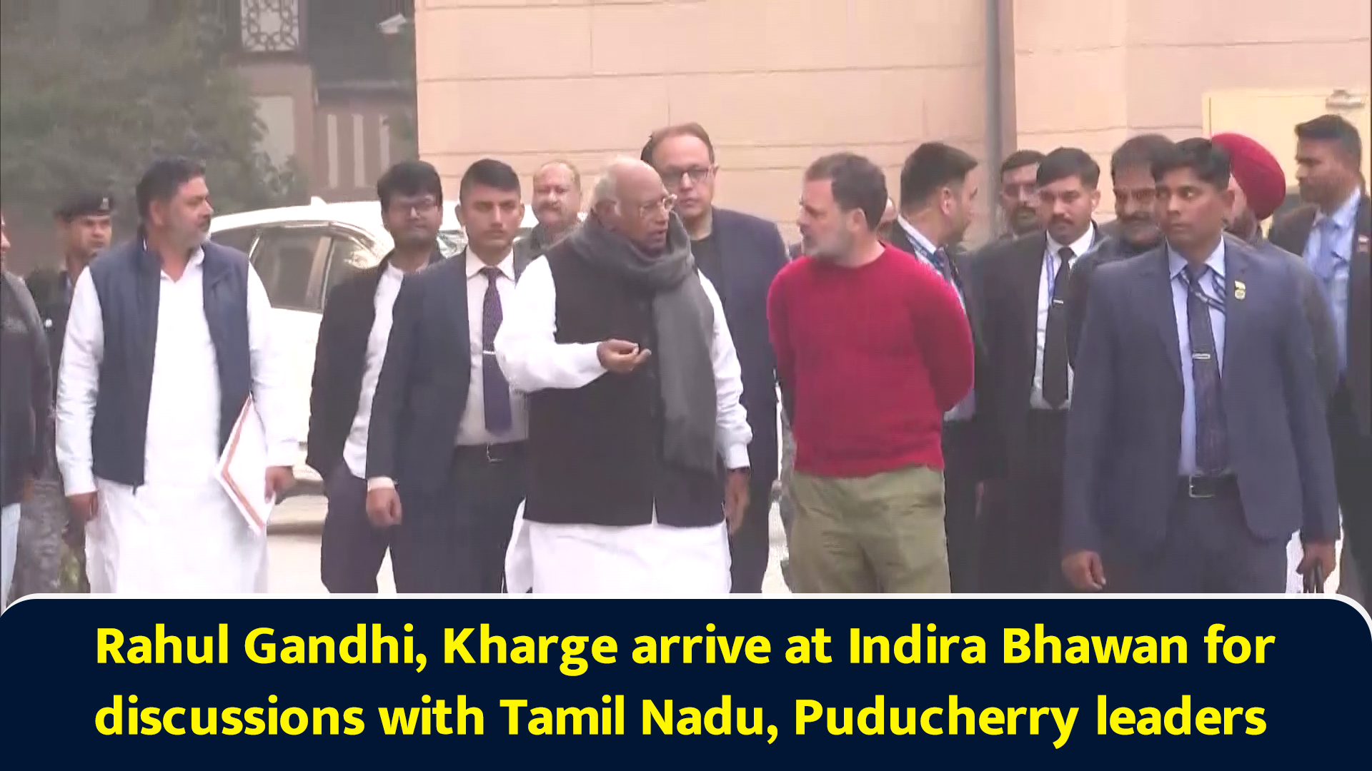 Rahul Gandhi, Kharge arrive at Indira Bhawan for discussions with Tamil ...