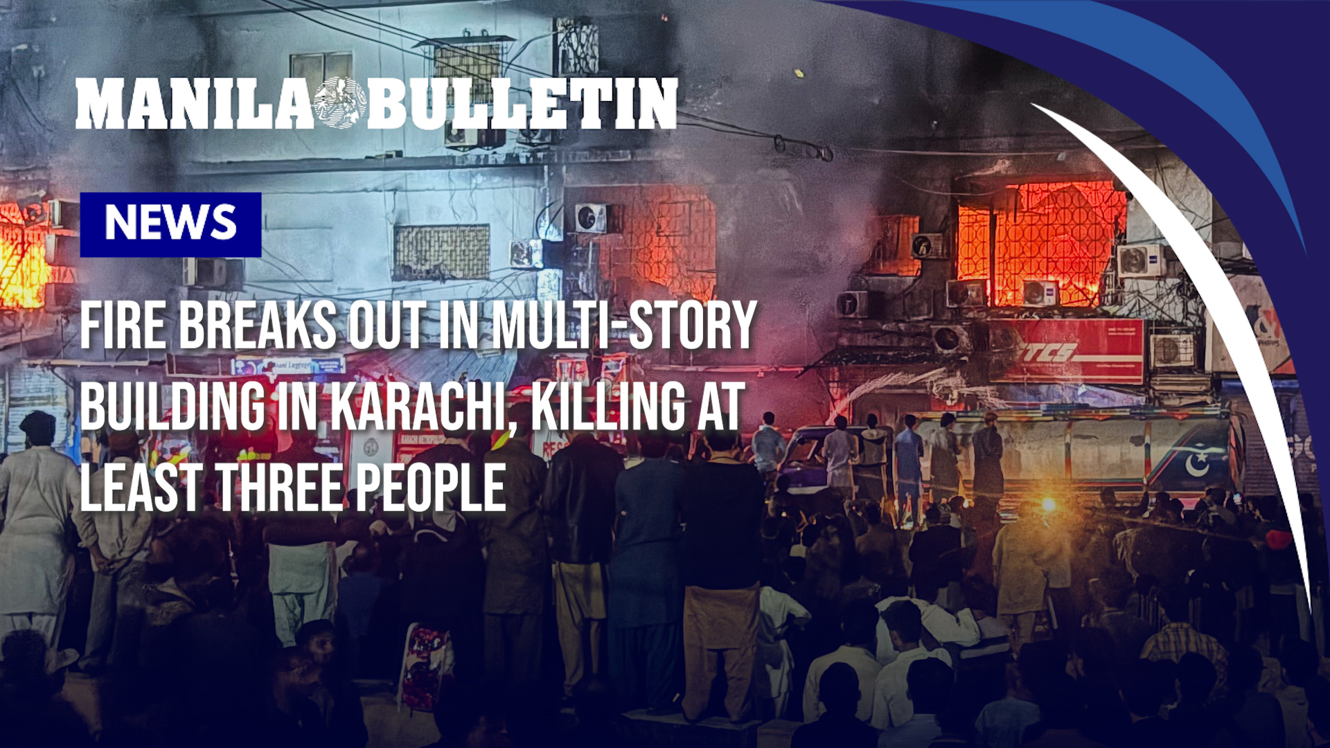 Fire breaks out in multi-story building in Karachi, killing at least ...