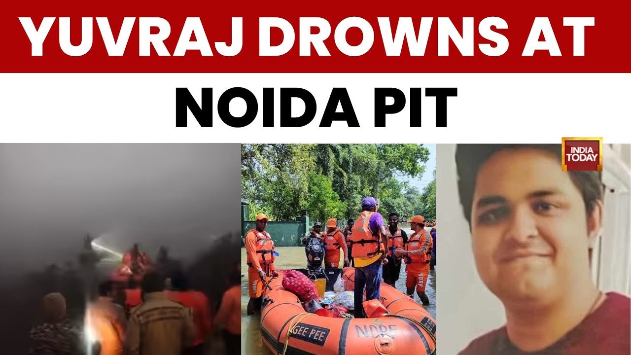 Noida tragedy: Yuvraj dies after car plunges into 30-foot waterlogged ...