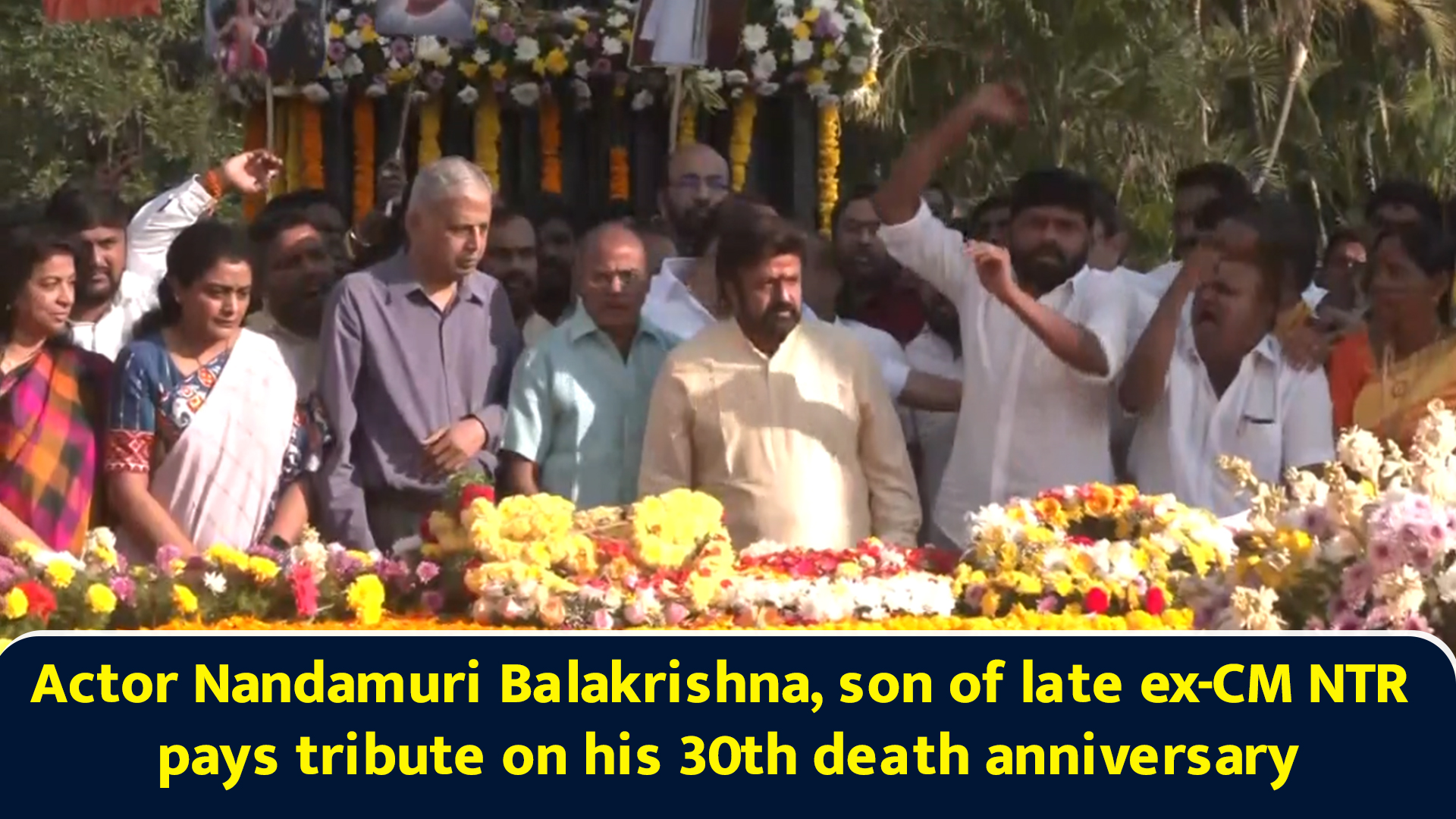 Actor Nandamuri Balakrishna, son of late ex-CM NTR, pays tribute on his ...