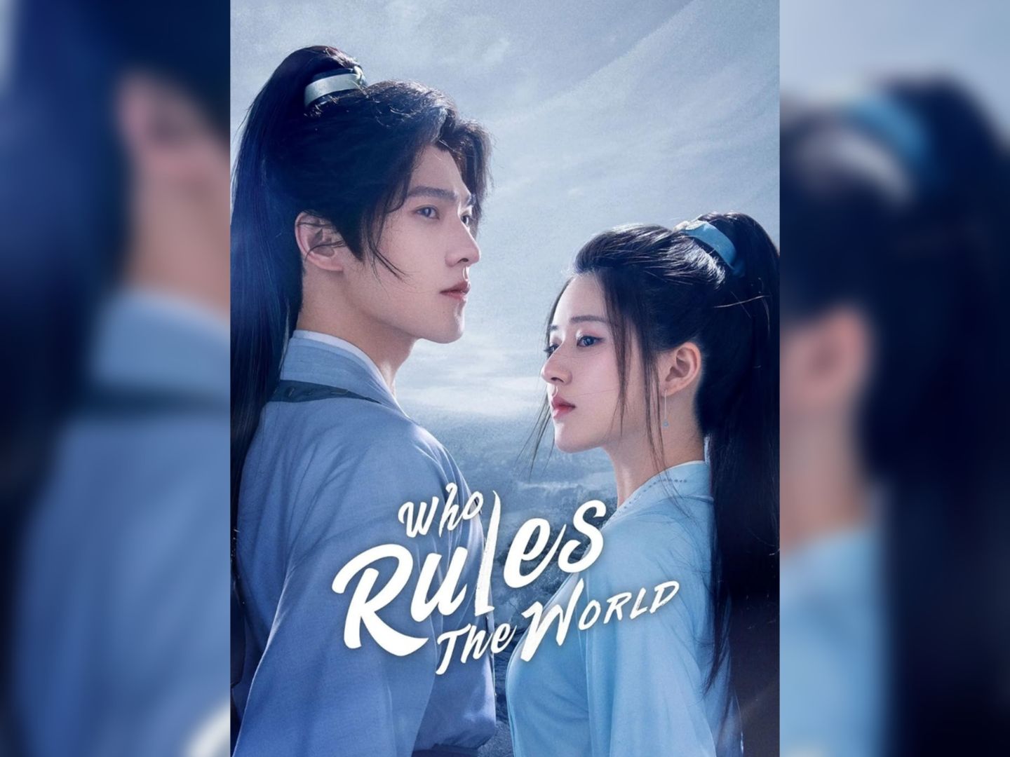 Sinopsis drama China Who Rules the World, duet visual Yang Yang dan ...