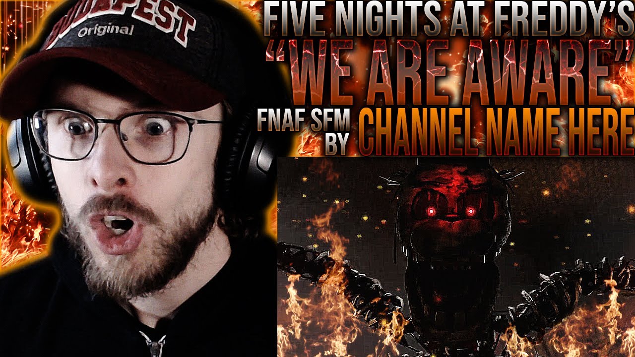 Vapor reacts #1199 | [SFM] FNAF song animation We Are Aware by ...