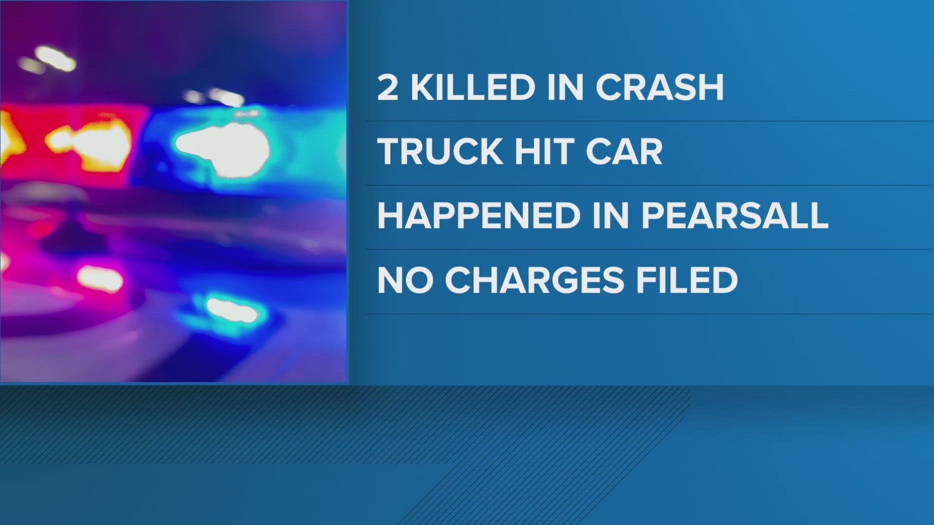 Two killed, one critically injured in Pearsall two-vehicle crash ...