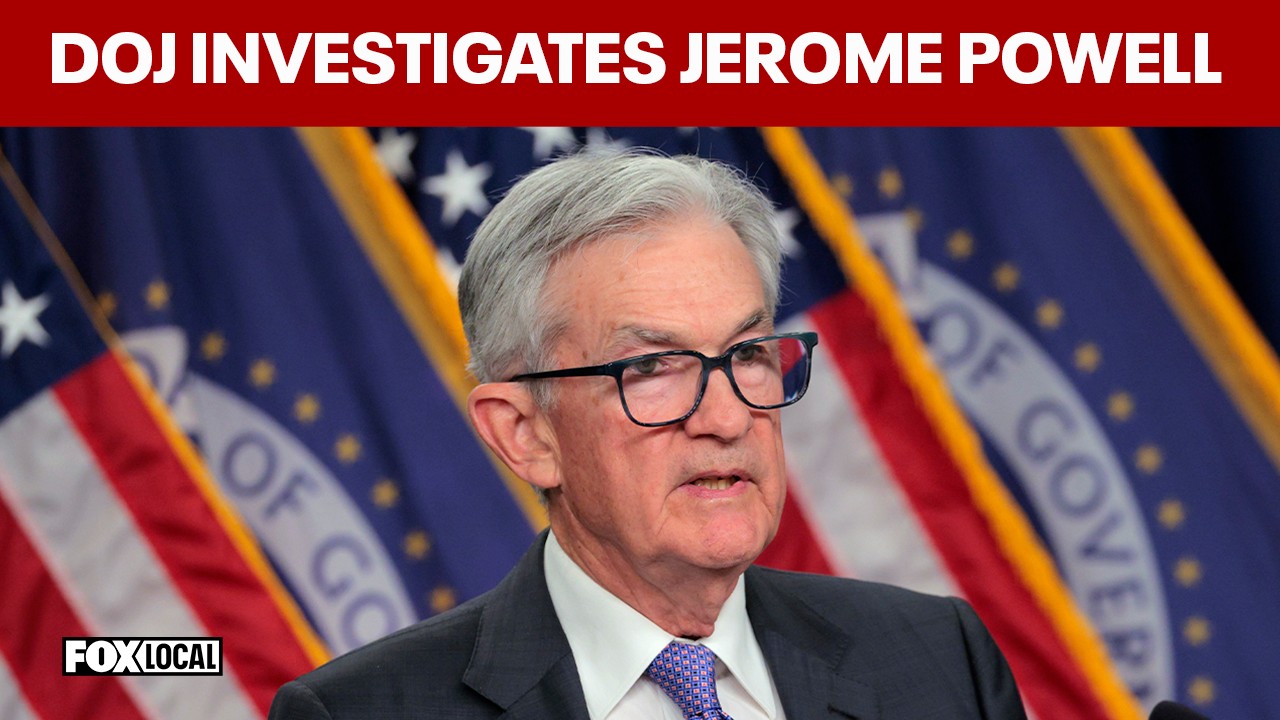 DOJ investigates Federal Reserve Chair Jerome Powell