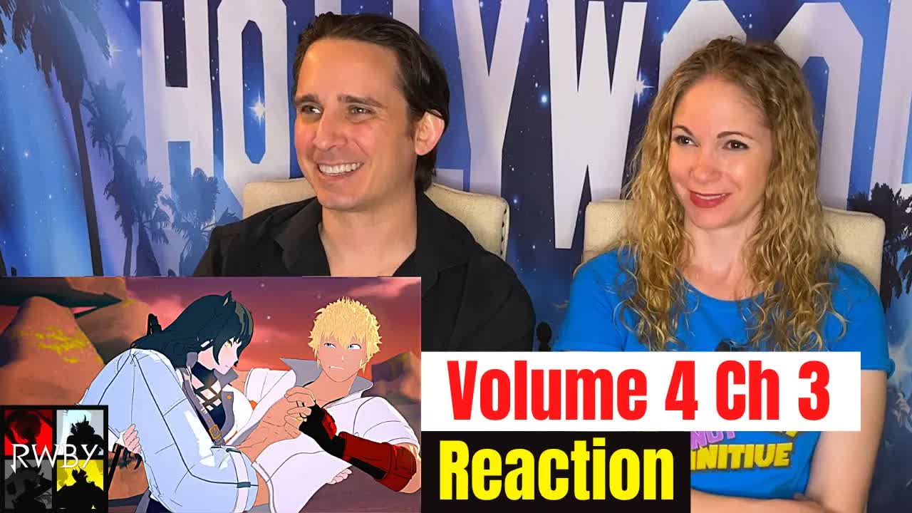 RWBY volume 4 episode 3 reaction
