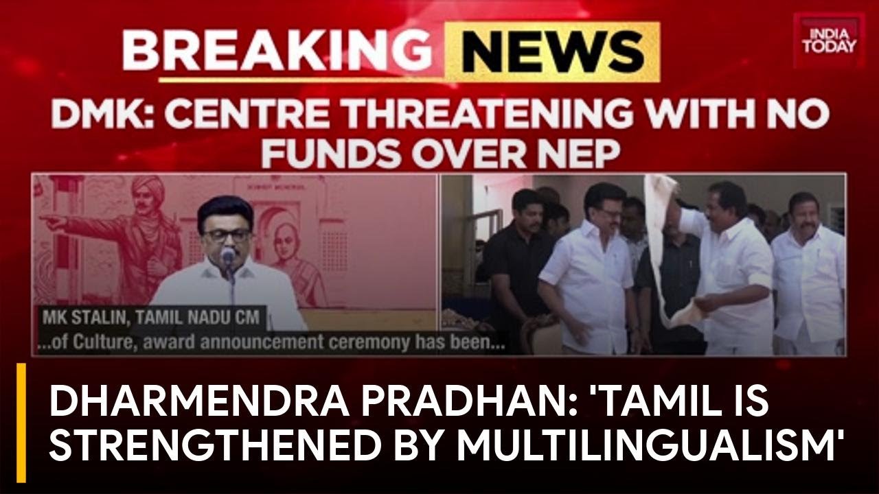 Dharmendra Pradhan slams DMK over language row: 'Tamil strengthened by ...