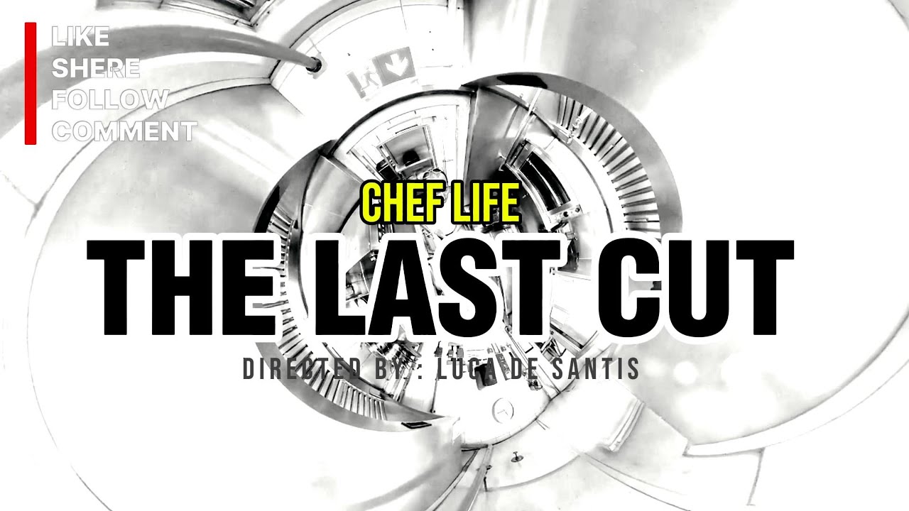 CHEF CAM: The Last Cut - Day in a Chef Life