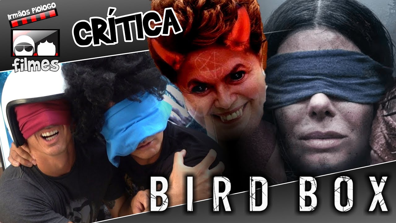 🎬 Bird Box Netflix - Irmãos Piologo filmes