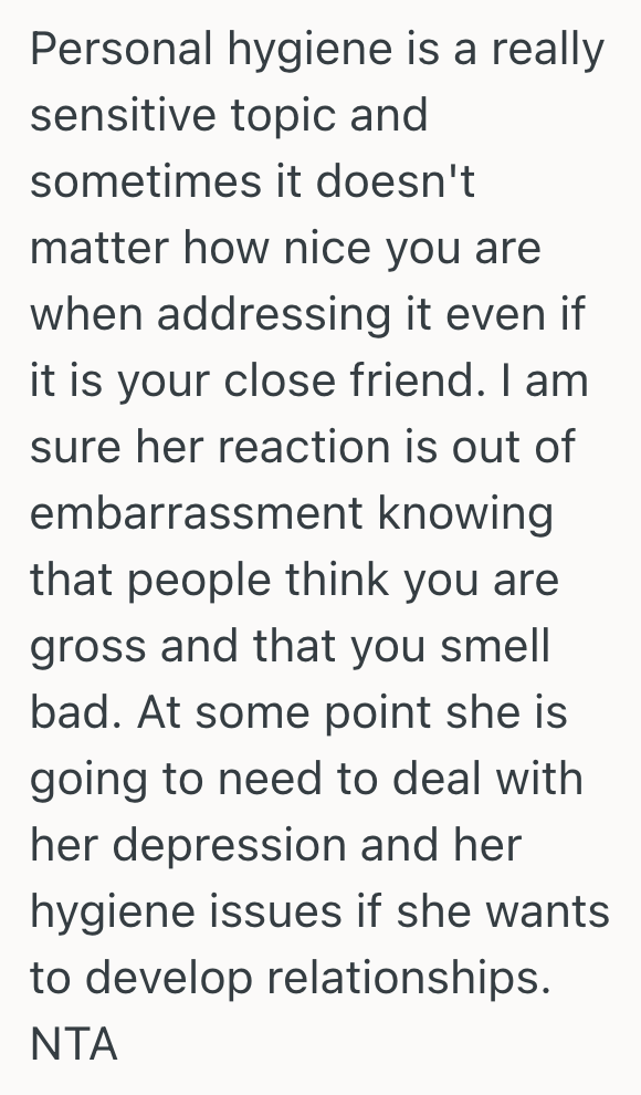 Young woman’s friend has poor personal hygiene, but when she told her ...
