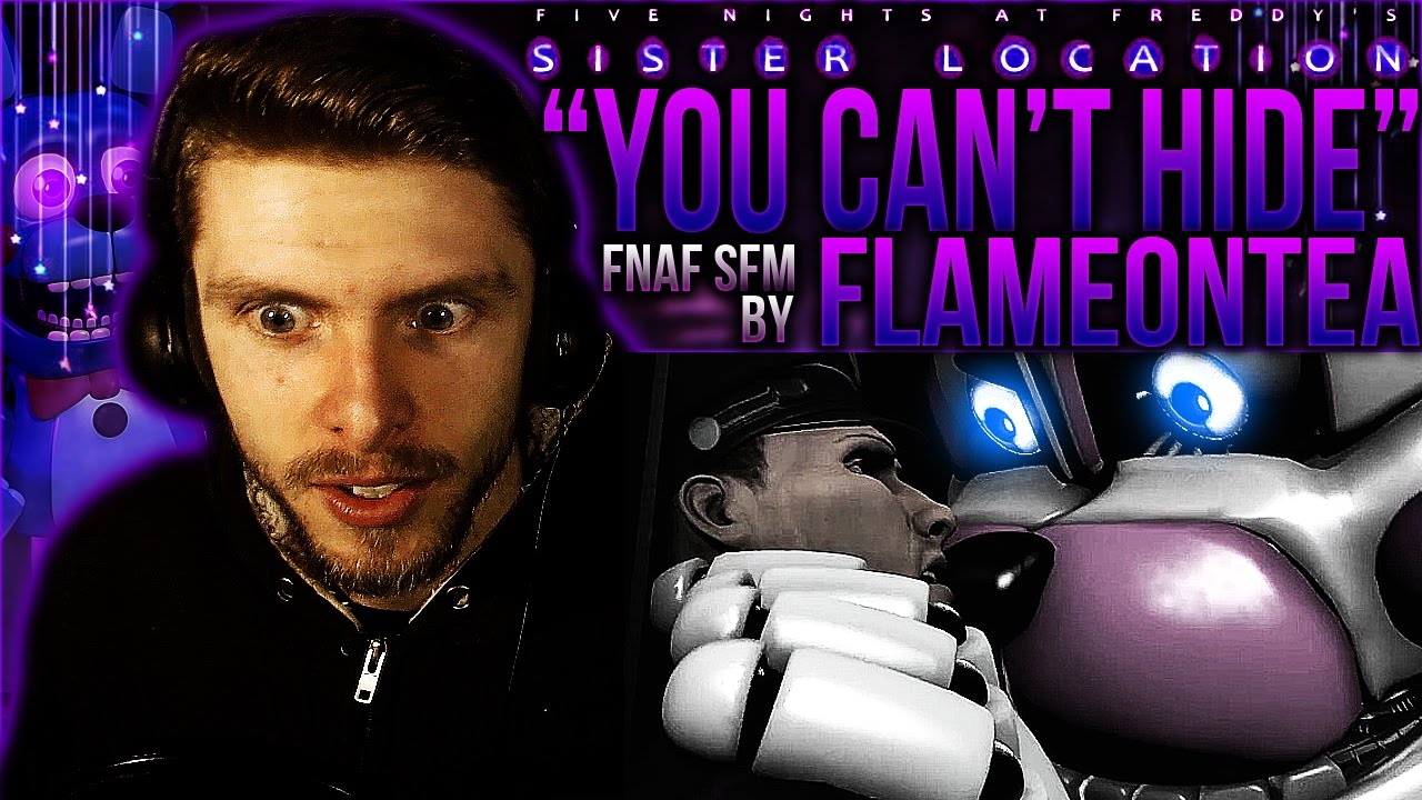 Vapor reacts #336 | FNAF SFM Sister Location song "You can't hide ...