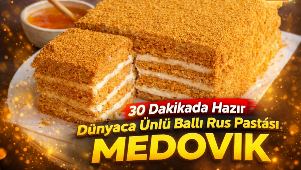 30 dakikada hazır dünyaca ünlü ballı Rus pastası Medovik