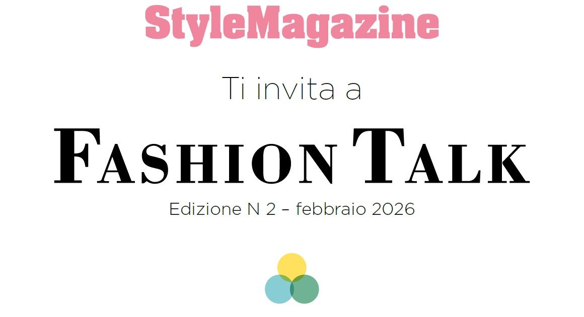 Style Magazine presenta il suo secondo fashion talk