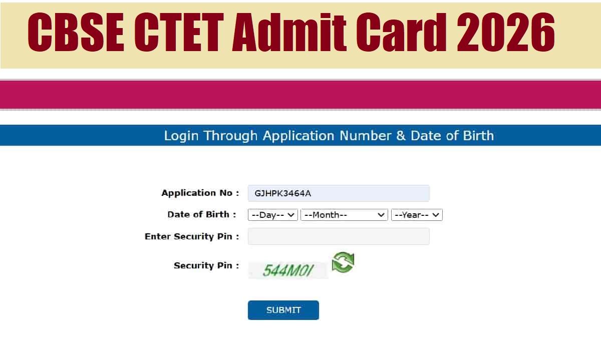 CTET admit card 2026 release date out: Download CBSE CTET admit card ...