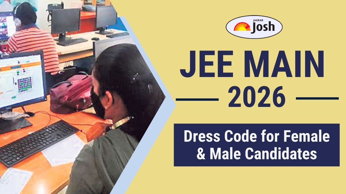 JEE Main 2026 dress code for male & female candidates