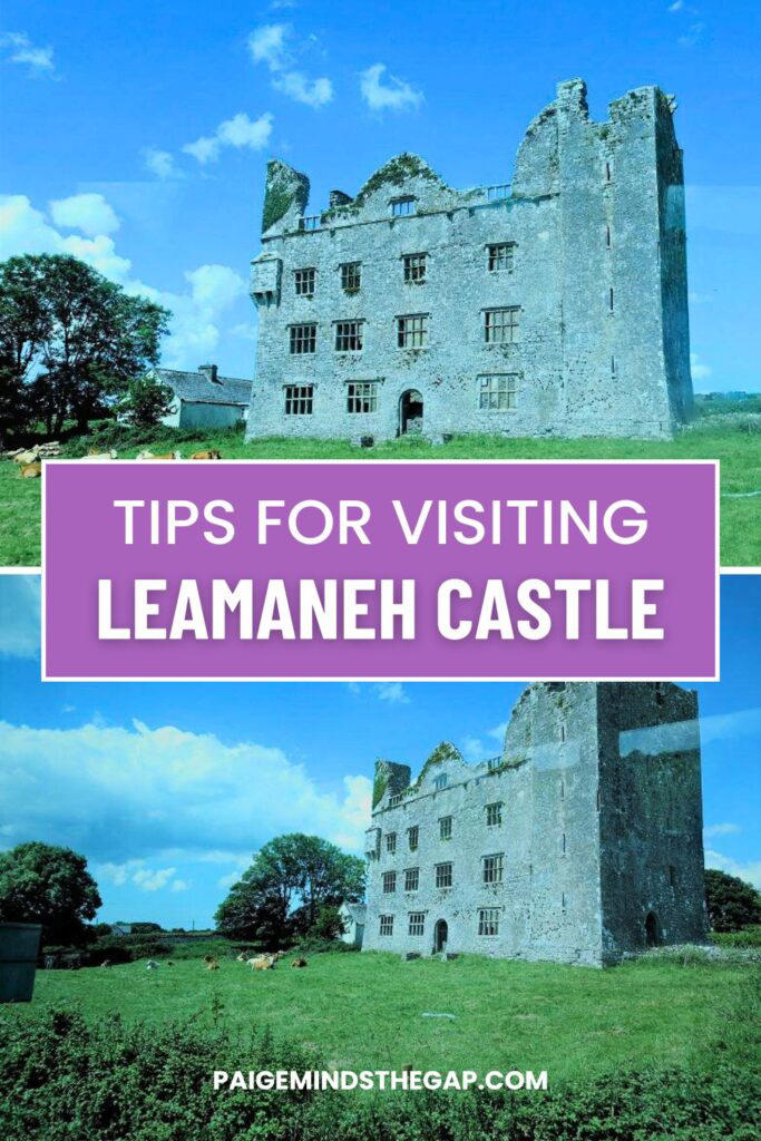 Visiting Leamaneh Castle ruins in County Clare, Ireland