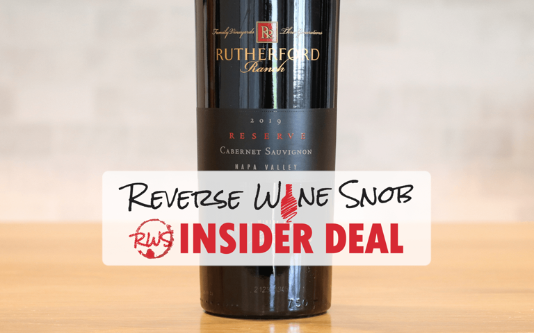 Insider deal! 69% off 94+ point Rutherford Ranch Reserve Napa Cab