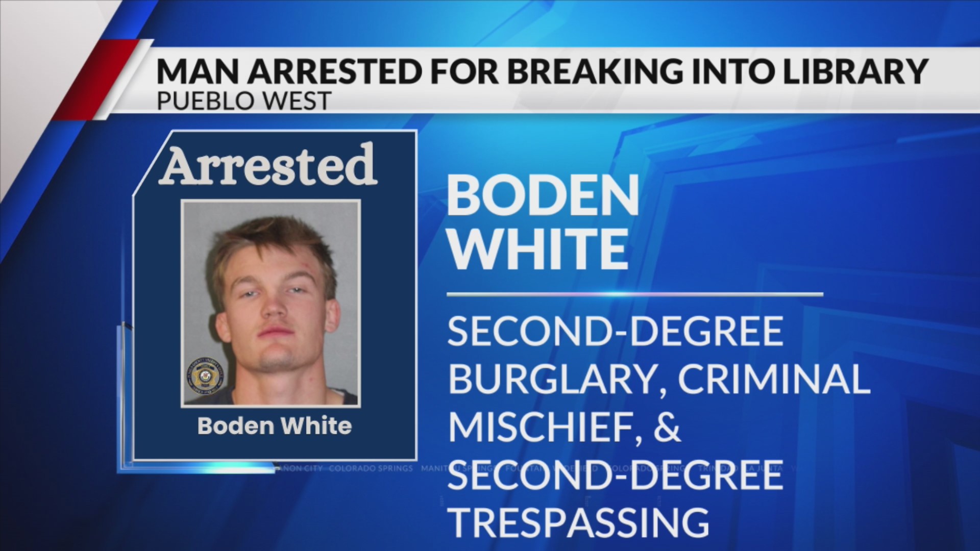 PCSO: Man arrested for breaking into Pueblo West library, causing $10K ...