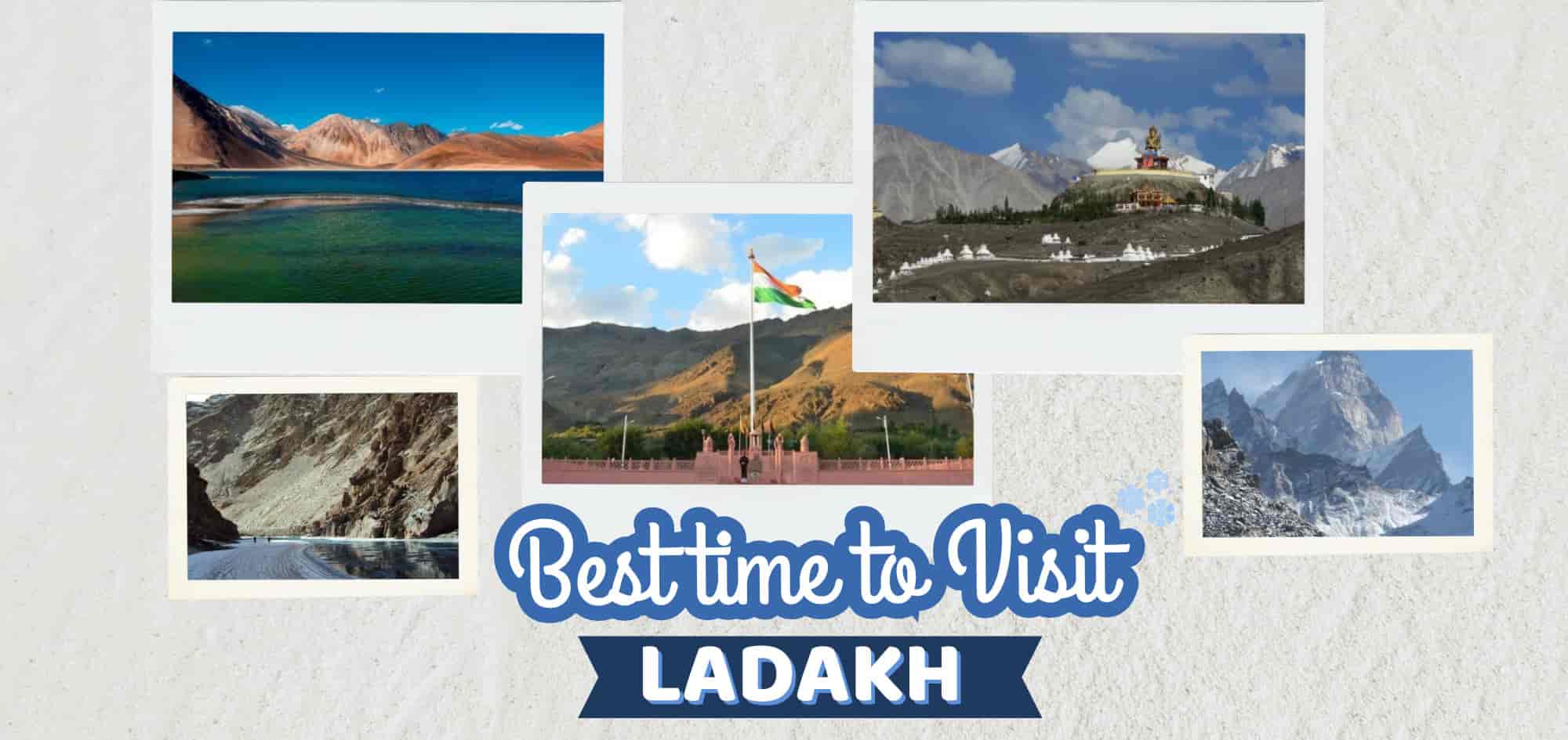Know the best time to visit Ladakh and travel without seasonal surprises