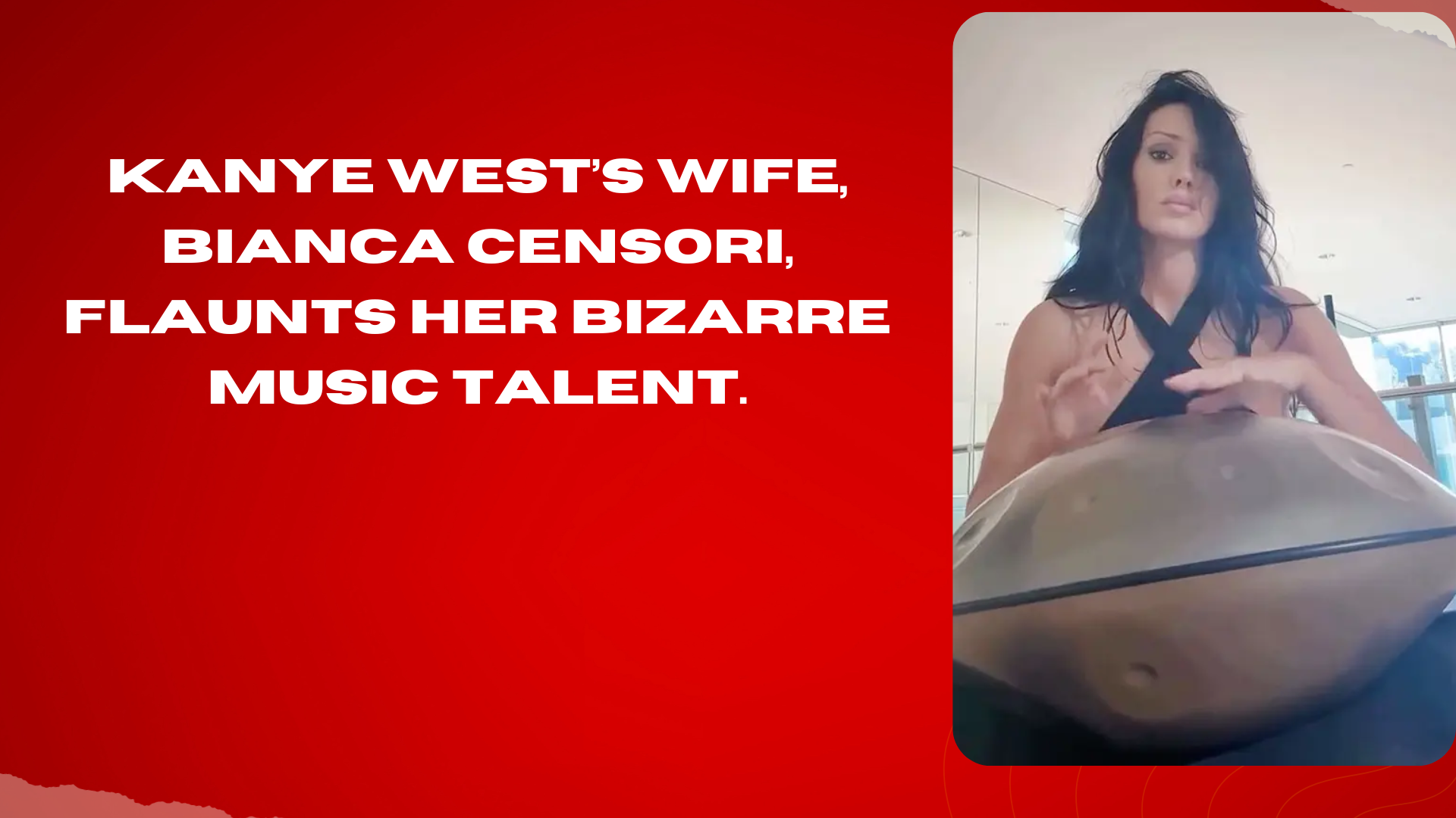 Kanye West’s wife, Bianca Censori, flaunts her bizarre music talent