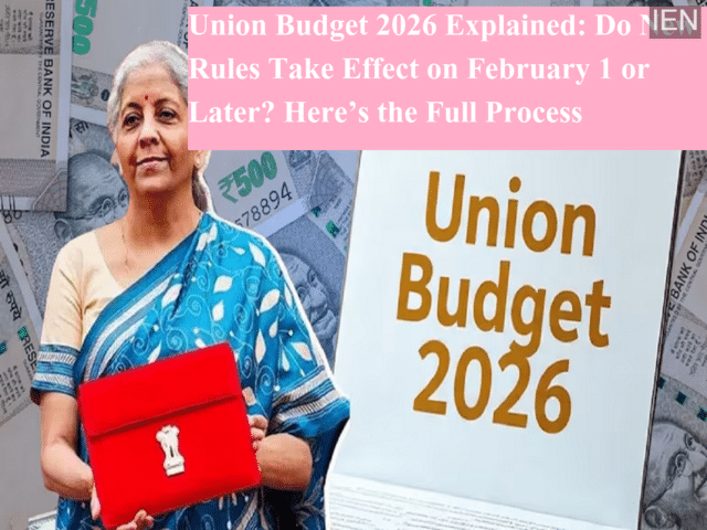 Union Budget 2026 explained: Do new rules take effect on February 1 or ...