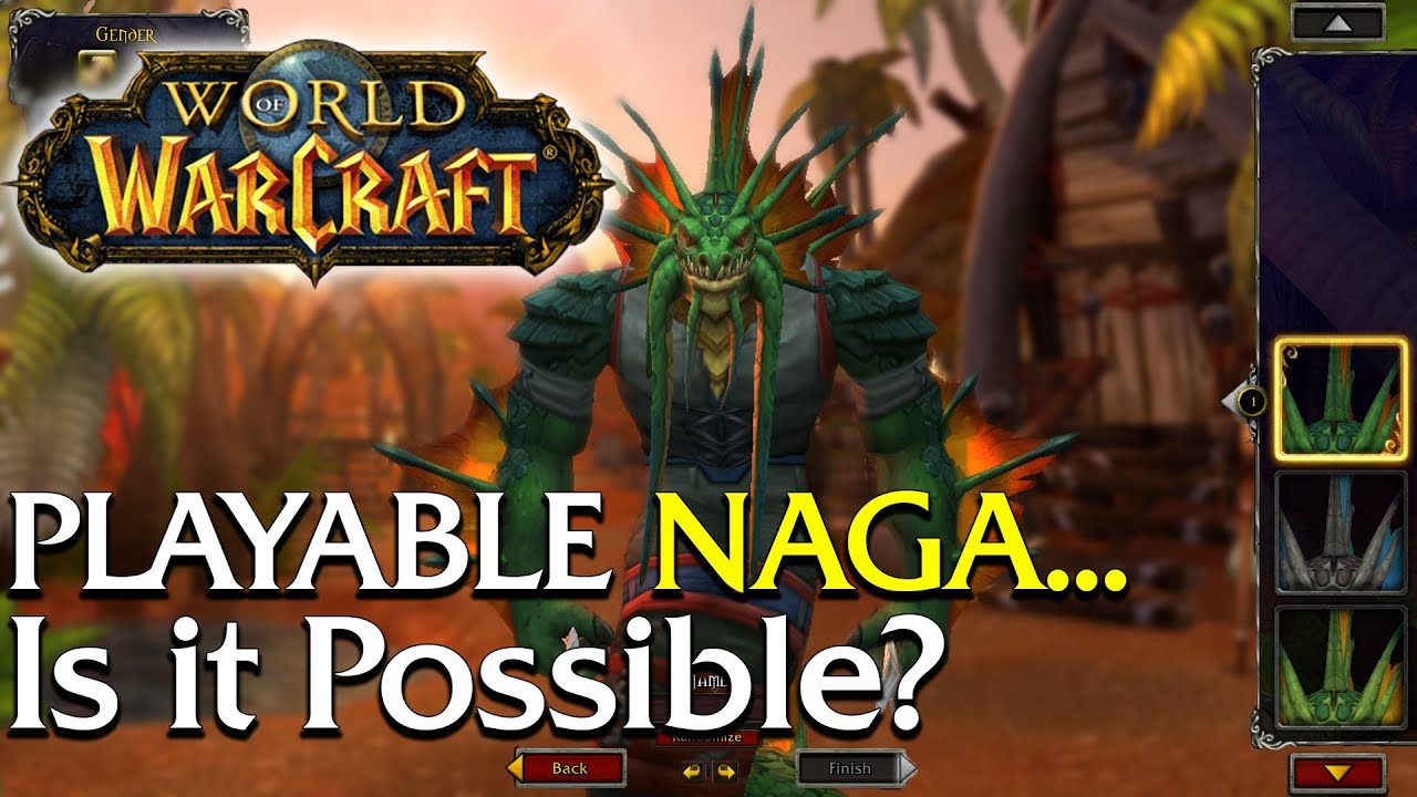 Is a playable naga possible? | World of Warcraft