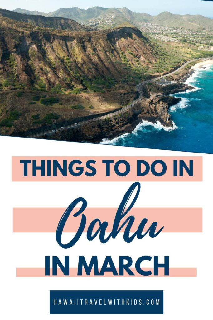 Why March is the perfect time to visit Oahu (better than peak season?)