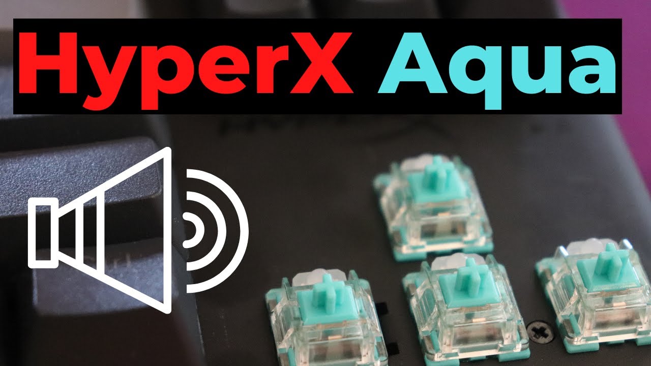 This video features a sound test of HyperX Aqua switches and a review ...