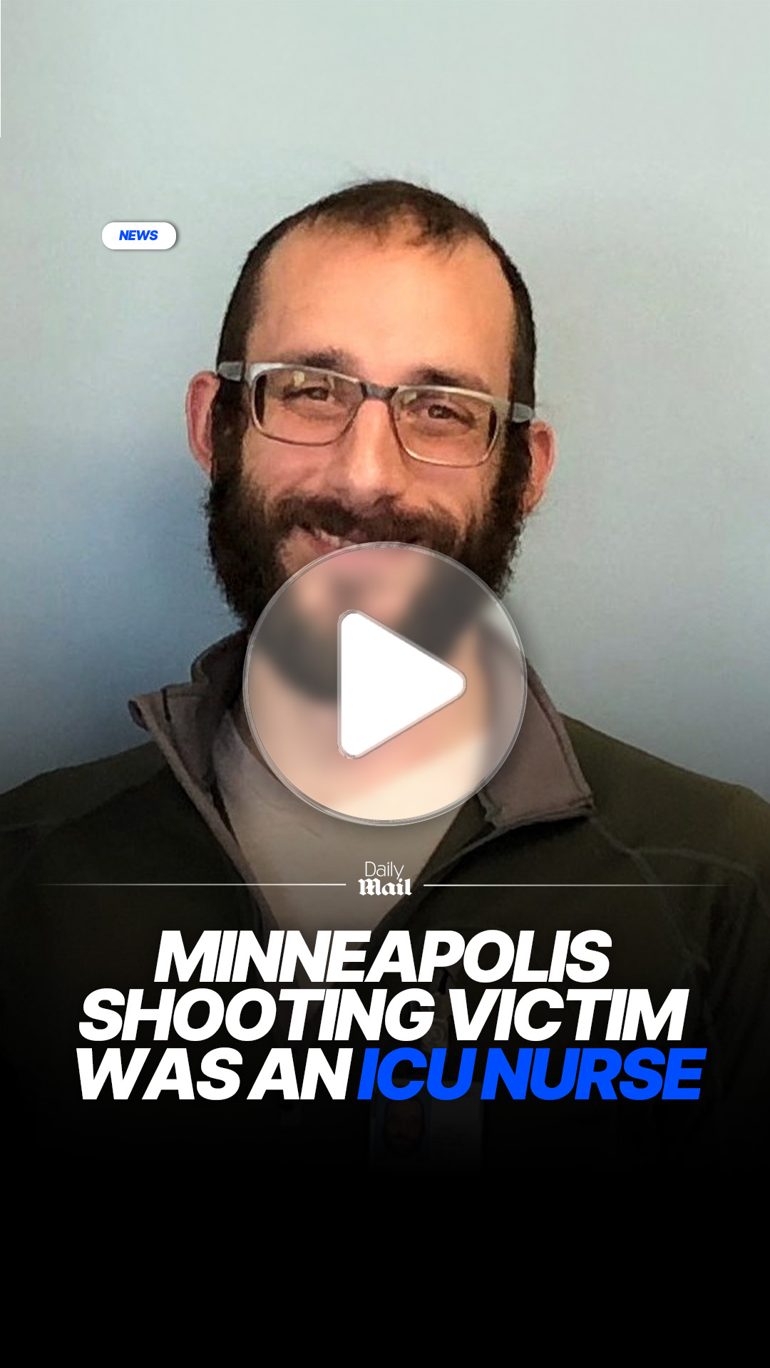 Man killed by Border Patrol in Minneapolis was an ICU nurse