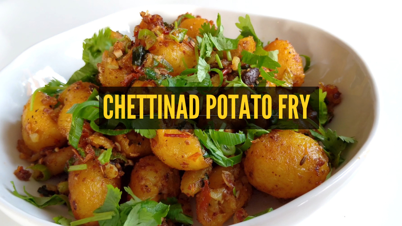 How to make classic Chettinad potato fry for dinner at home