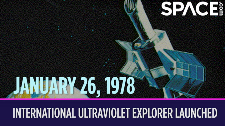 OTD in space - January 26: International Ultraviolet Explorer launched