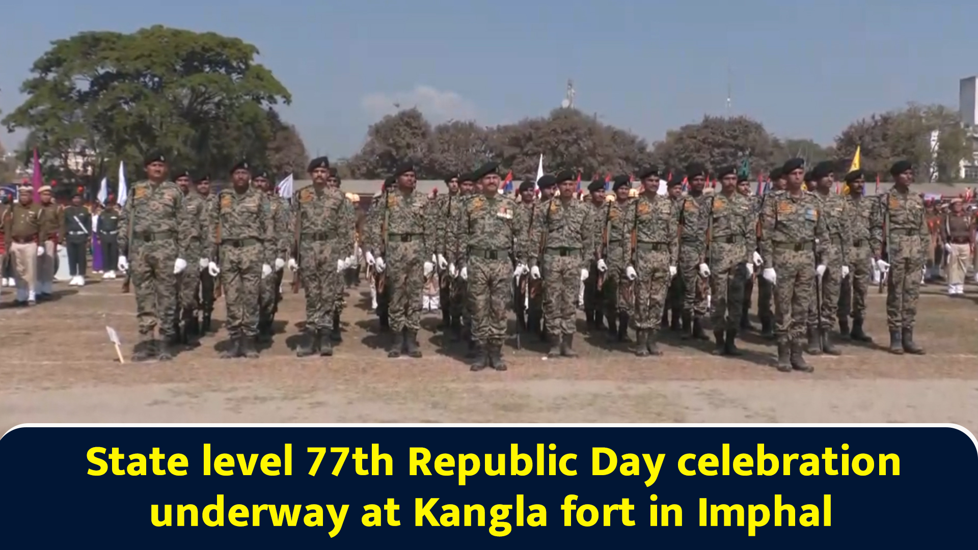 State level 77th Republic Day celebration underway at Kangla Fort in Imphal