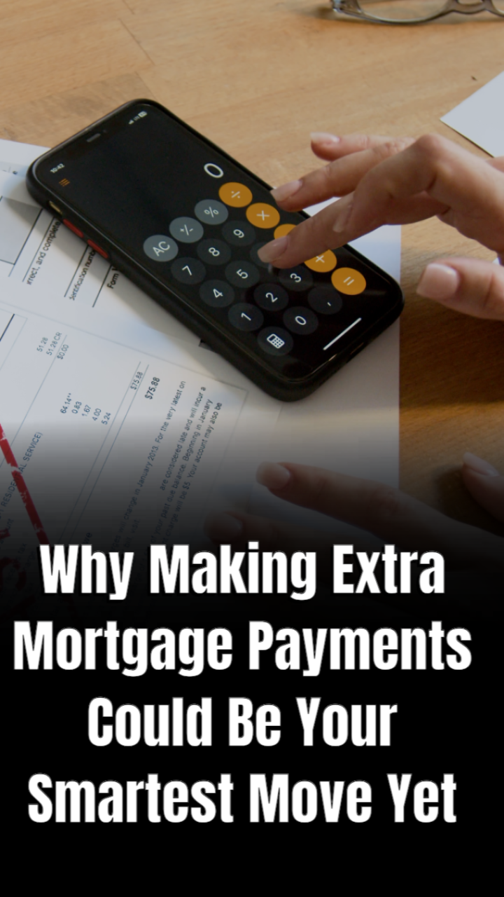 Making extra mortgage payments could be the smartest move you make as a ...