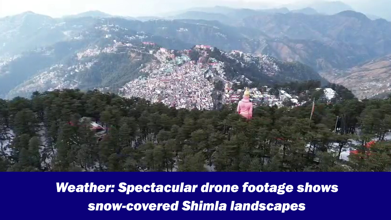 Weather: Spectacular drone footage shows snow-covered Shimla landscapes