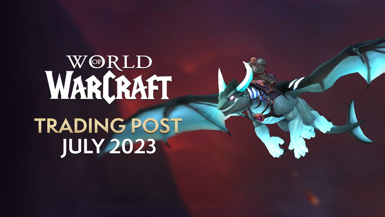 Everything coming to the Trading Post in July 2023 | World of Warcraft