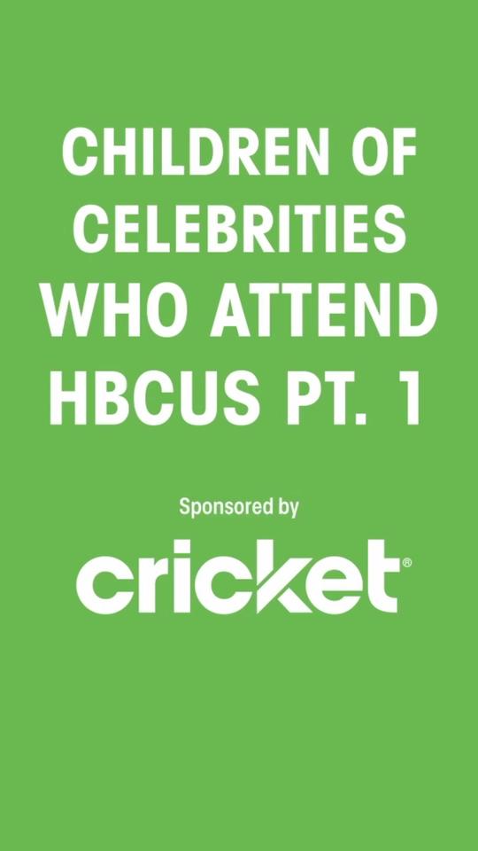 Check out a few children of celebrities who attend HBCUs!