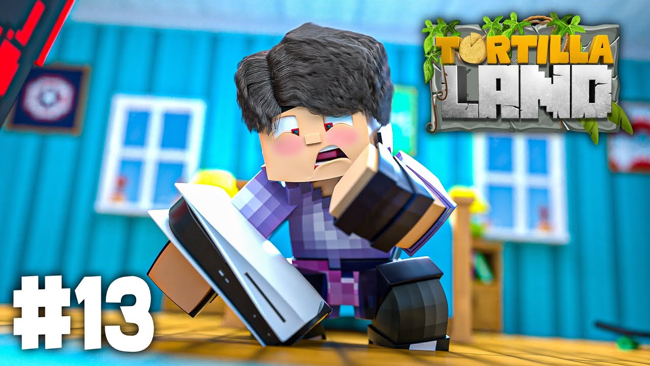 EN ESTE CAPITULO SE ME CAYÓ LA PLAY 5 | TORTILLALAND #13