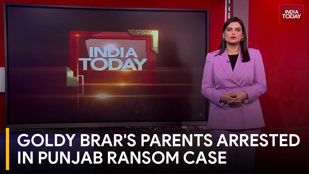Aman Bhardwaj reports: Gangster Goldy Brar's parents arrested in Punjab ...