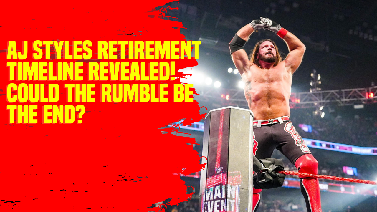 AJ Styles retirement timeline revealed! Could the Rumble be the end # ...