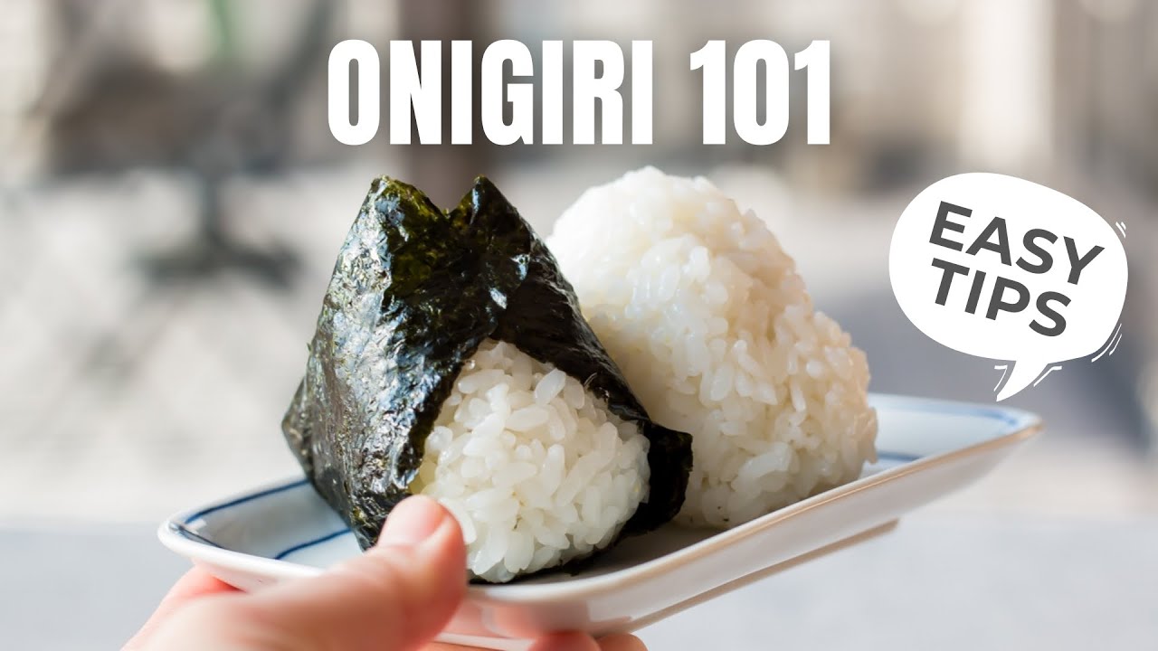 Onigiri 101 | How to make Japanese rice balls at home