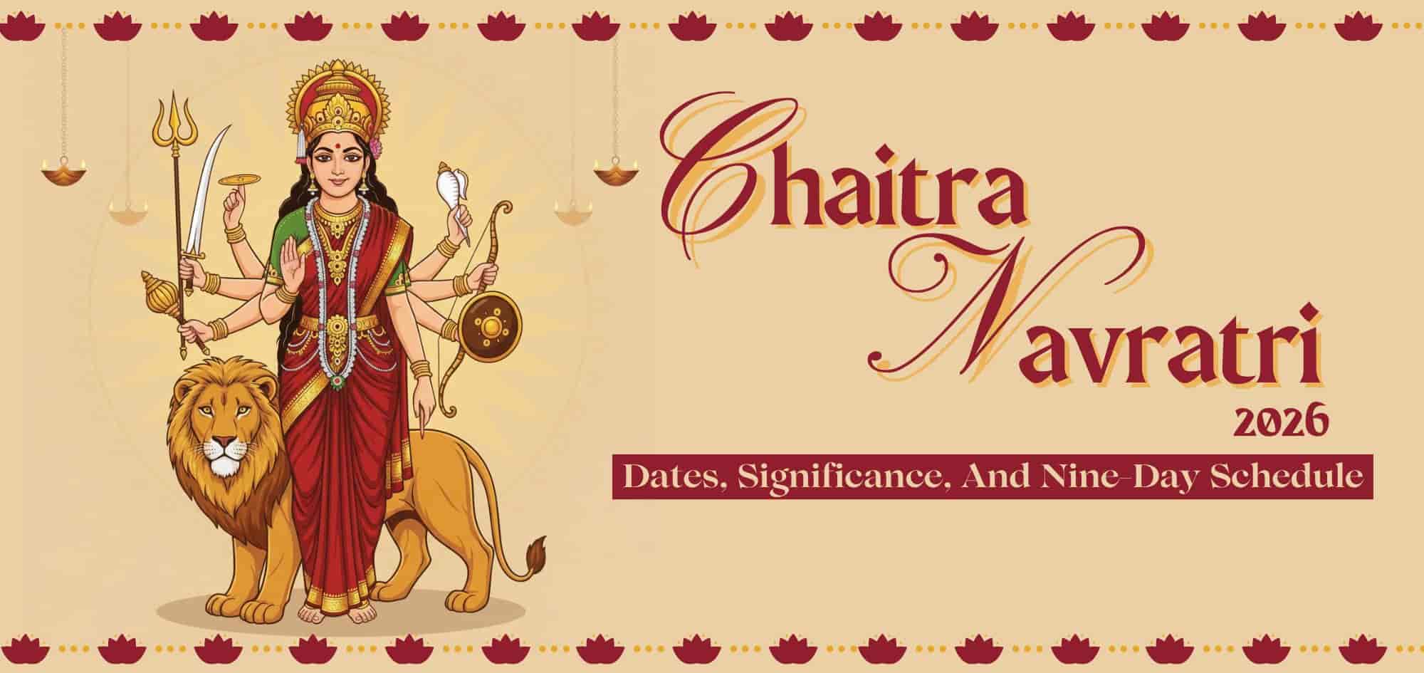 Chaitra Navratri 2026: Dates, devotion, and the rhythm of nine days