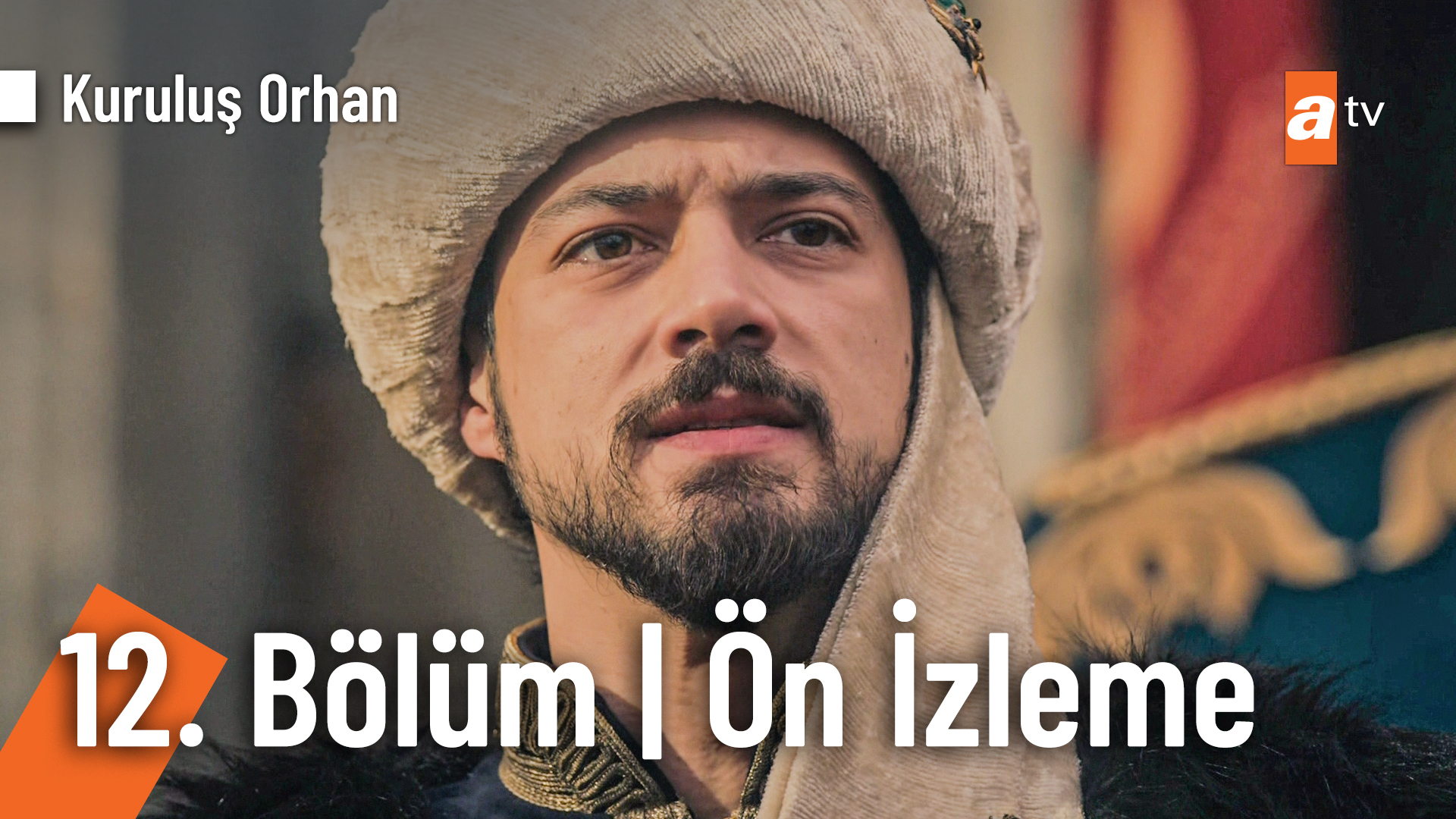 Kuruluş Orhan 12. Bölüm Ön İzleme