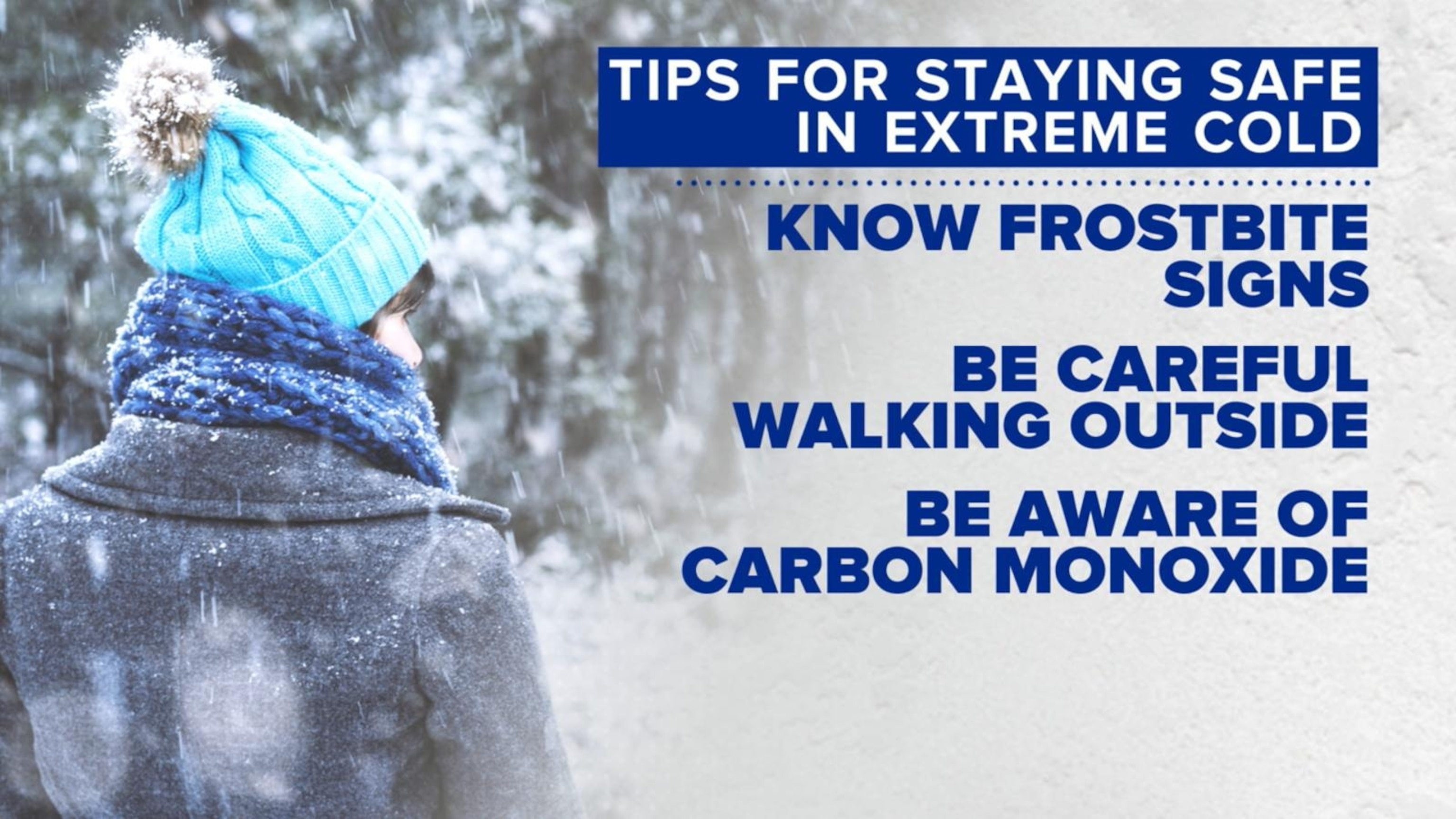 How to stay safe in extreme cold
