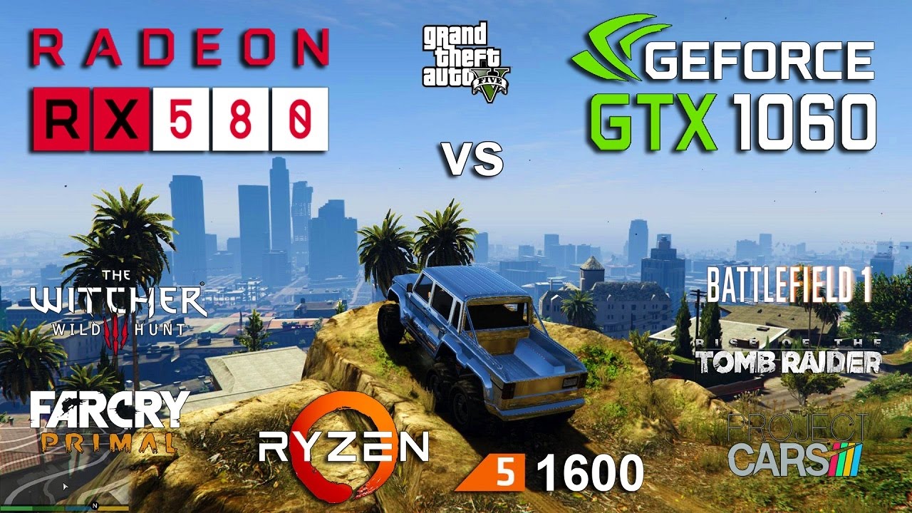 RX 580 vs GTX 1060 test in 6 games (Ryzen 1600)