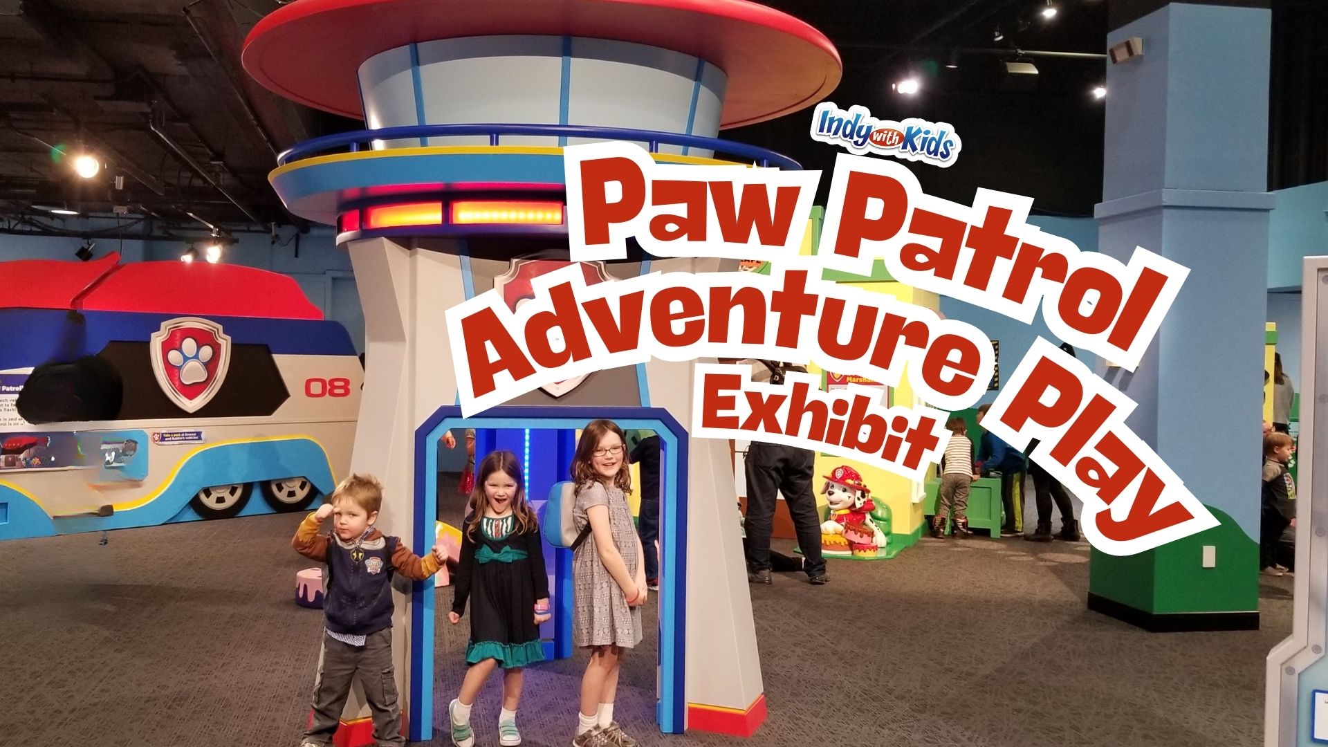 PAW Patrol: Adventure Play exhibit at the Children’s Museum of Indianapolis