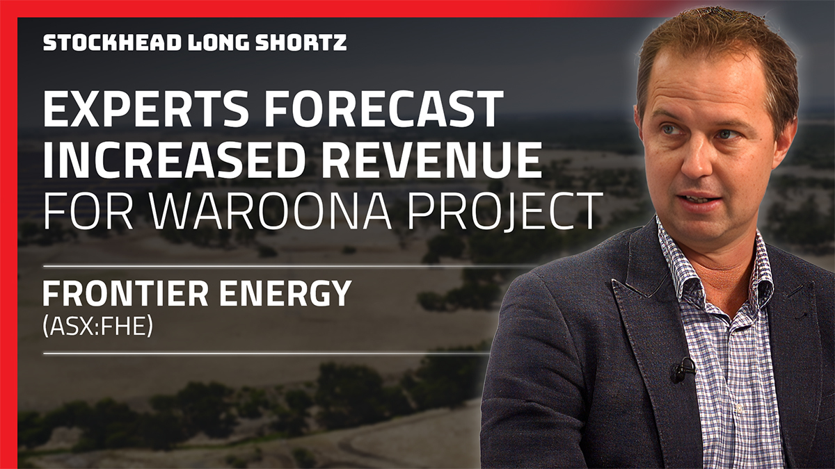 Long Shortz with Frontier Energy: Revenue forecast lift at Waroona