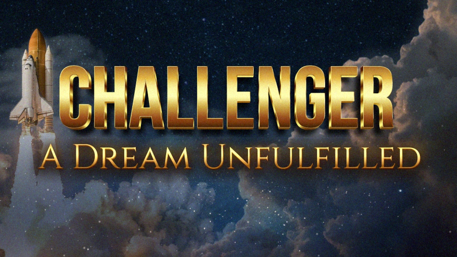Challenger: A dream unfulfilled