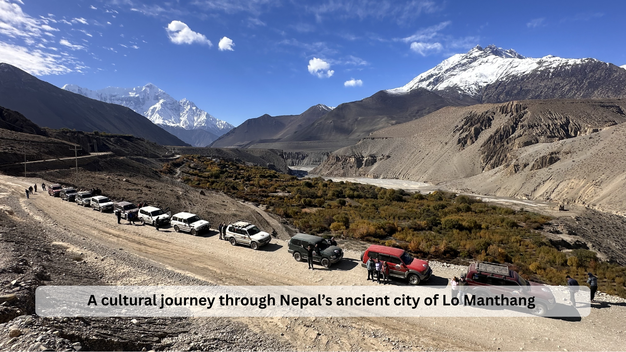 A cultural journey through Nepal’s ancient city of Lo Manthang